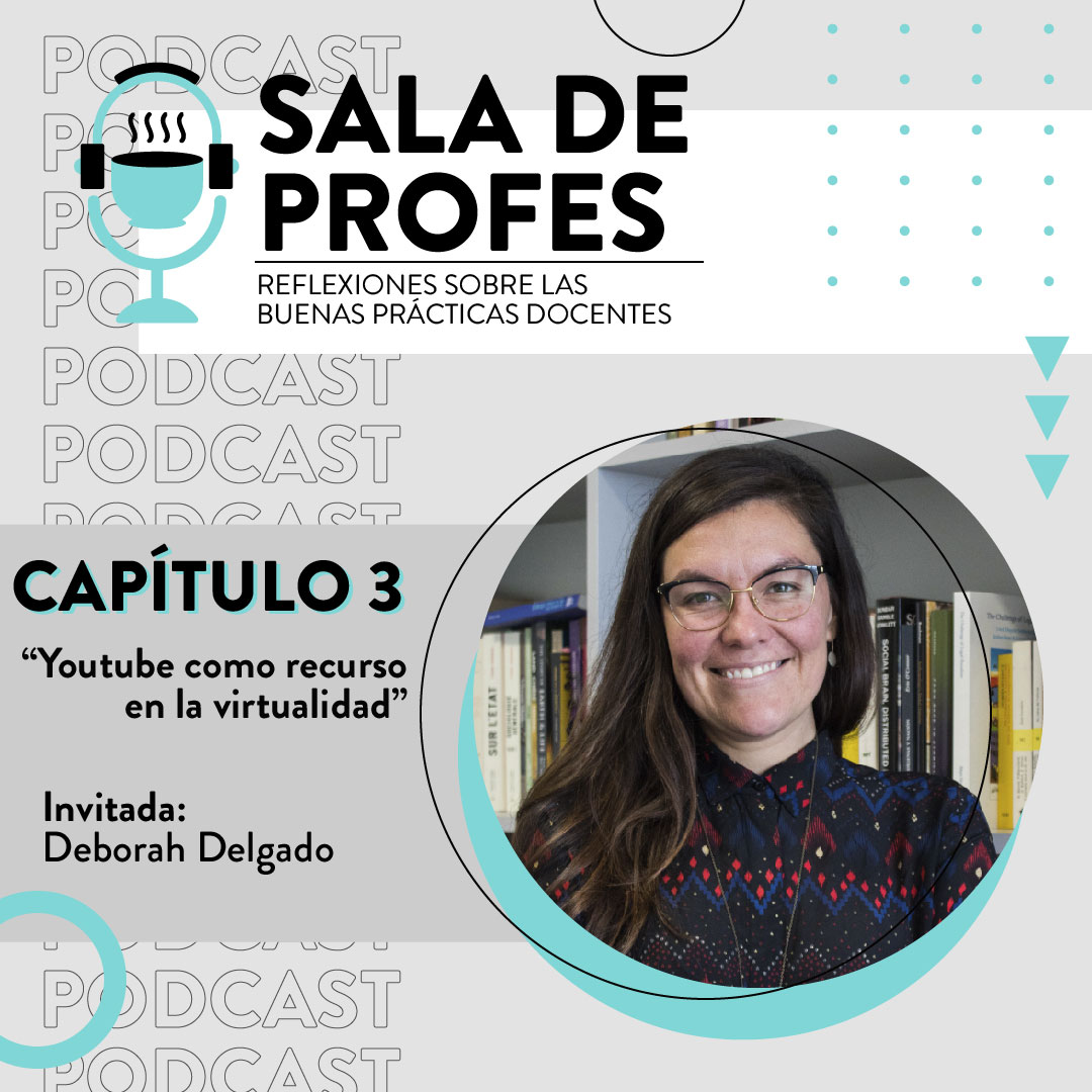 SALA DE PROFES - EP 03: YOUTUBE COMO RECURSO EN LA VIRTUALIDAD - Generales letras PUCP